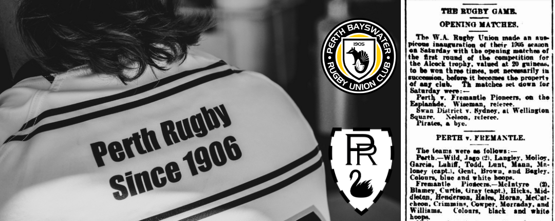 Perth Rugby Since 1906... Or are we? - Perth Bayswater Rugby Union Club